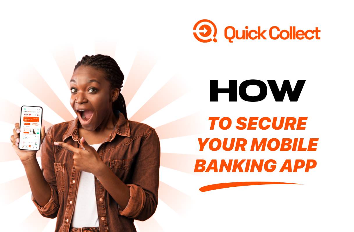 HOW TO SECURE YOUR MOBILE BANKING APP IN 2024